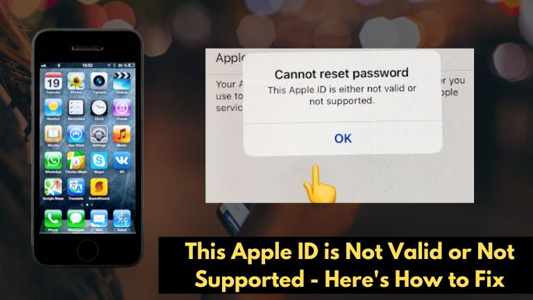 This Apple ID is Not Valid or Not Supported - Here's How to Fix