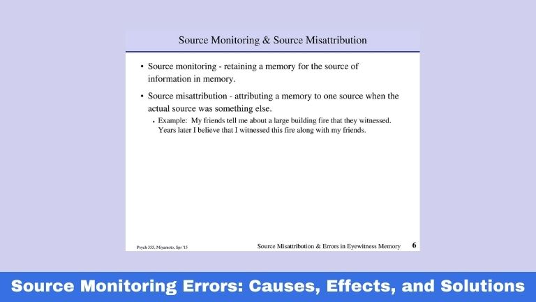 Source Monitoring Errors Causes Effects And Solutions 4834