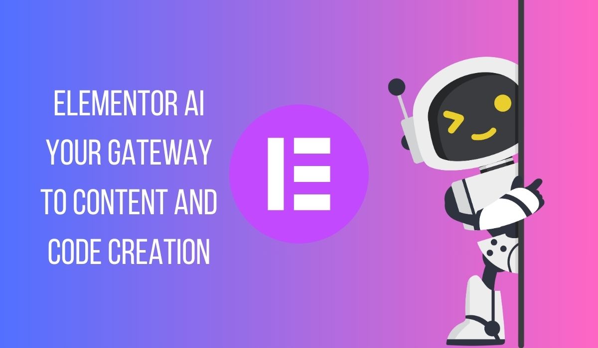 Elementor AI: Your Gateway to Content and Code Creation