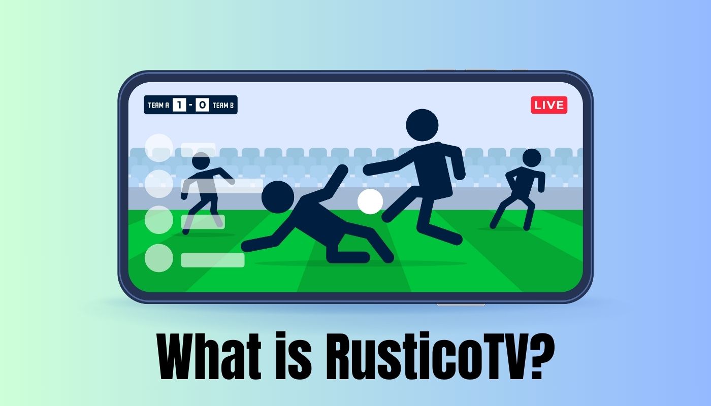 What is RusticoTV? A Complete Guide